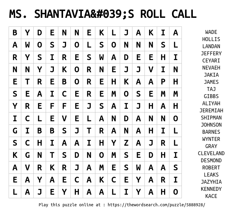 MS. SHANTAVIA'S ROLL CALL Word Search